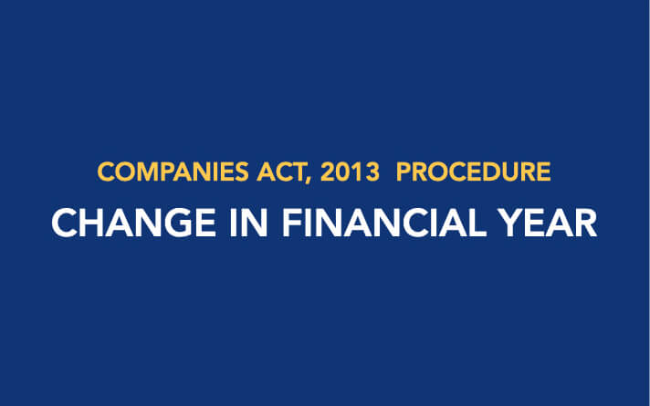 Procedure for Change in Financial Year | Lawrbit