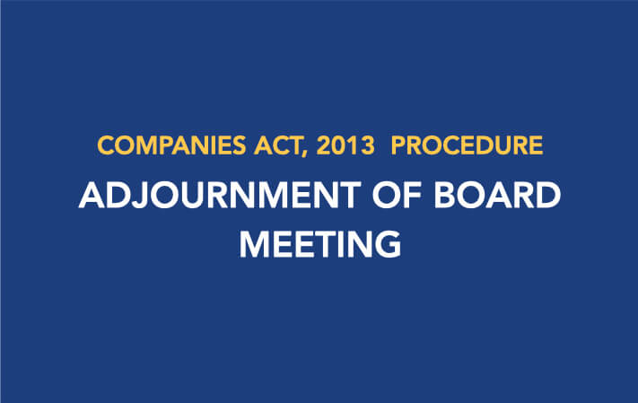 Procedure for Adjournment of Board Meeting | Lawrbit