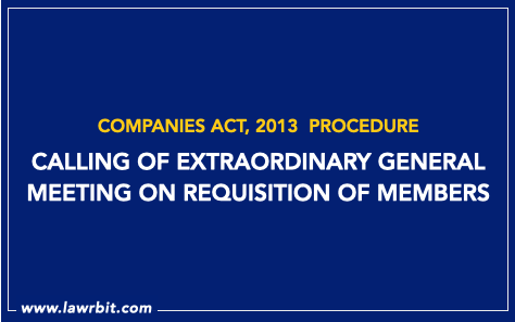 Procedure Calling Extraordinary General Meeting Requisition Members