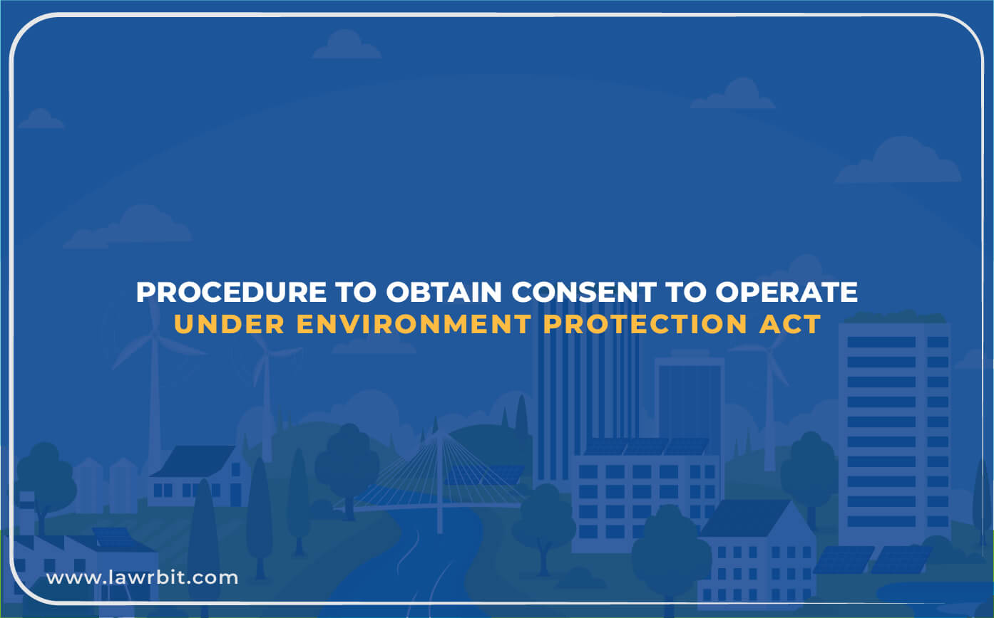 Consent to Operate: Procedure, Validity and Renewal
