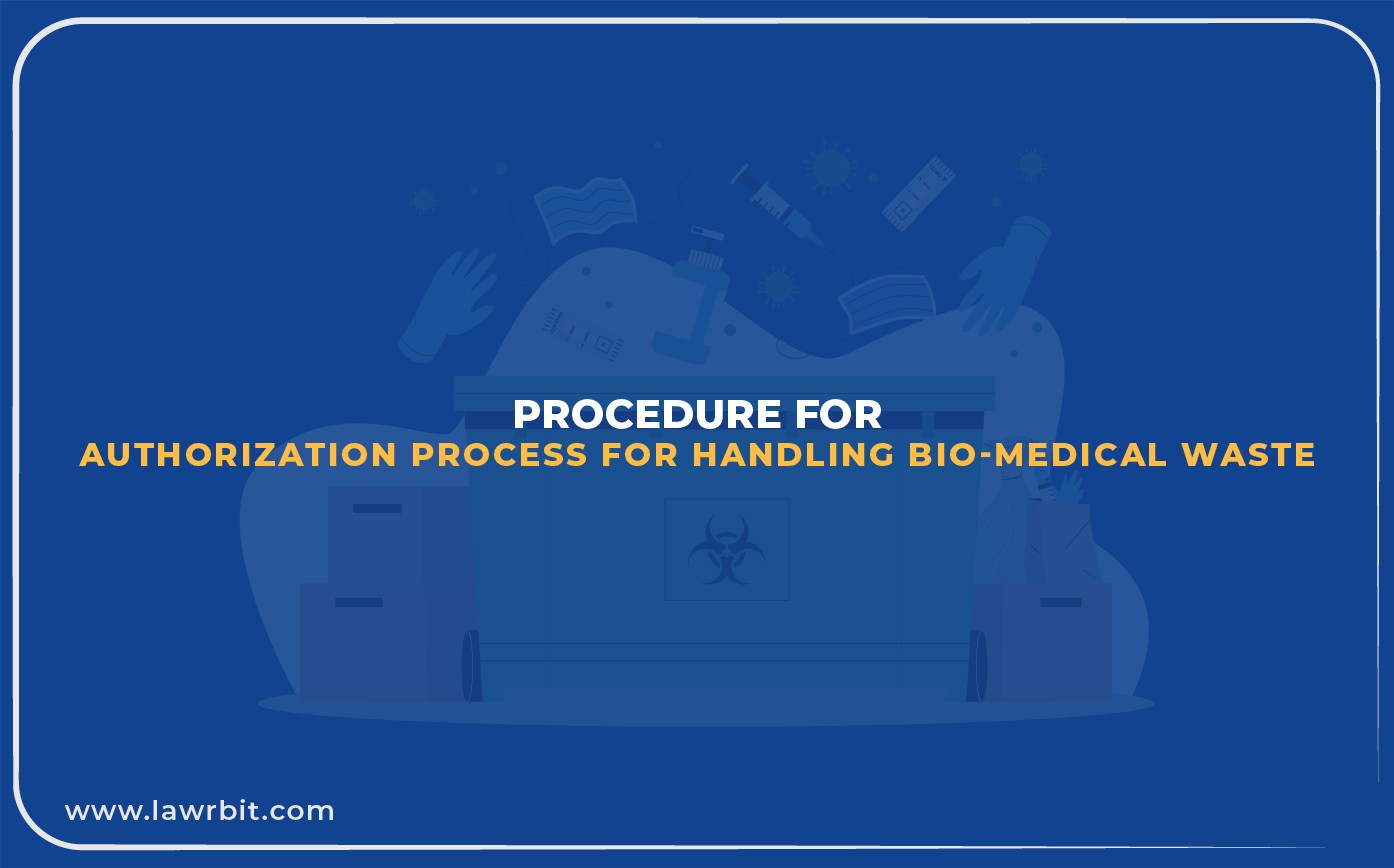 Bio-Medical Waste Authorization Process in India | Form 2 & Rules