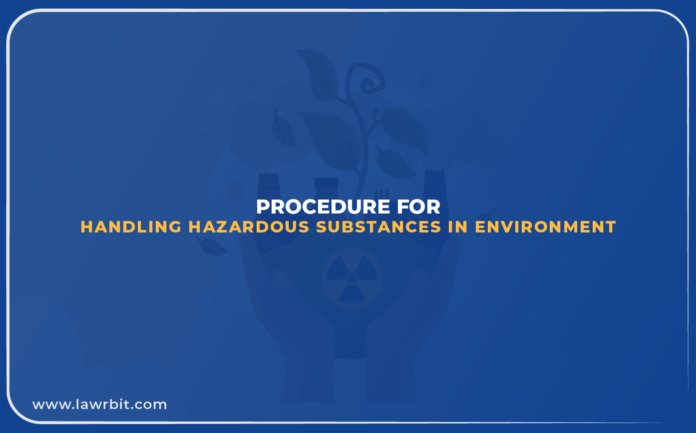 Handling Hazardous Substances & Spill Procedure