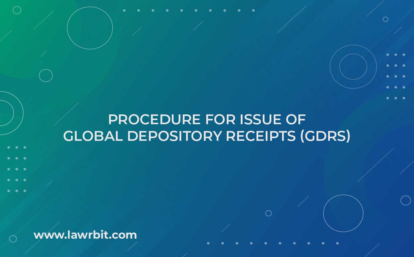 GDR Issue Procedure: Requirements & Step-by-Step Process