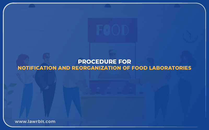 Notification and Reorganization of Food Laboratories | Procedure