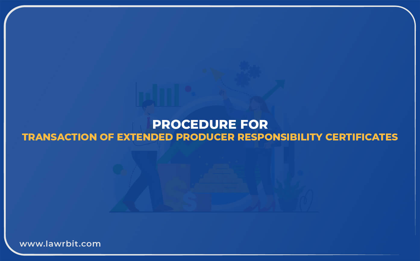Extended Producer Responsibility Certificate | Procedure