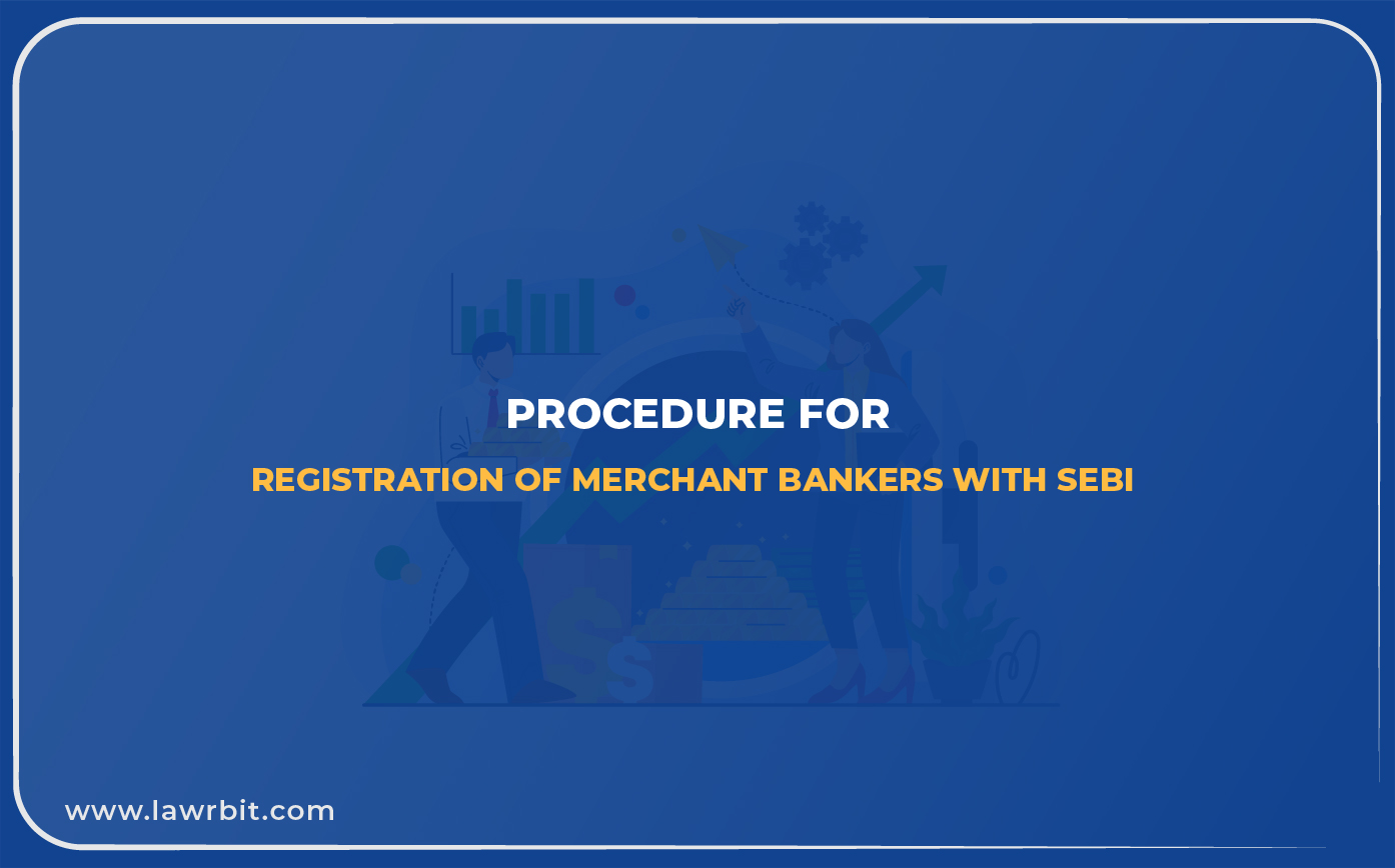 SEBI Merchant Banker Registration: Regulations & Process (1992)