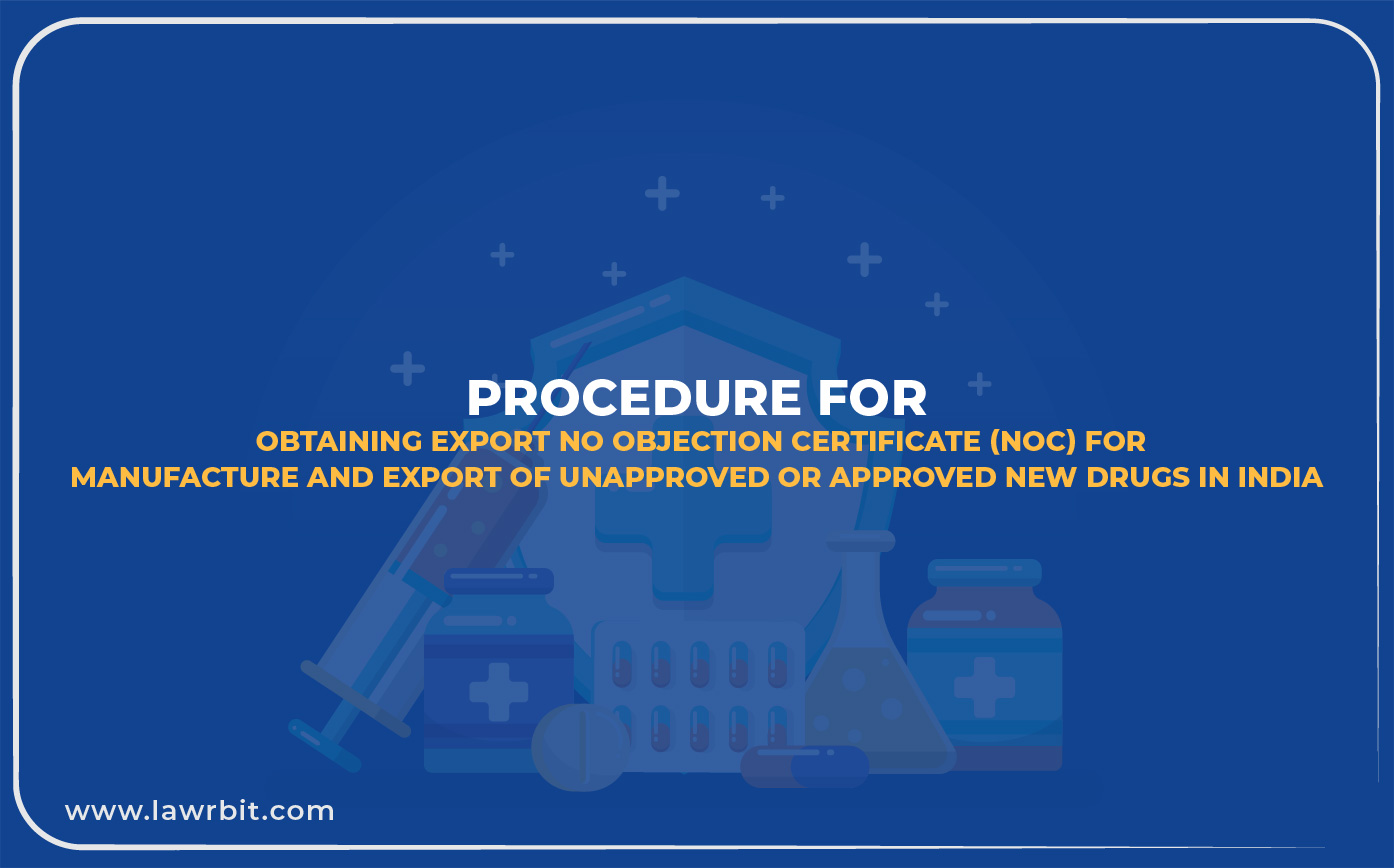 Procedure to Obtain Export NOC for Drugs in India